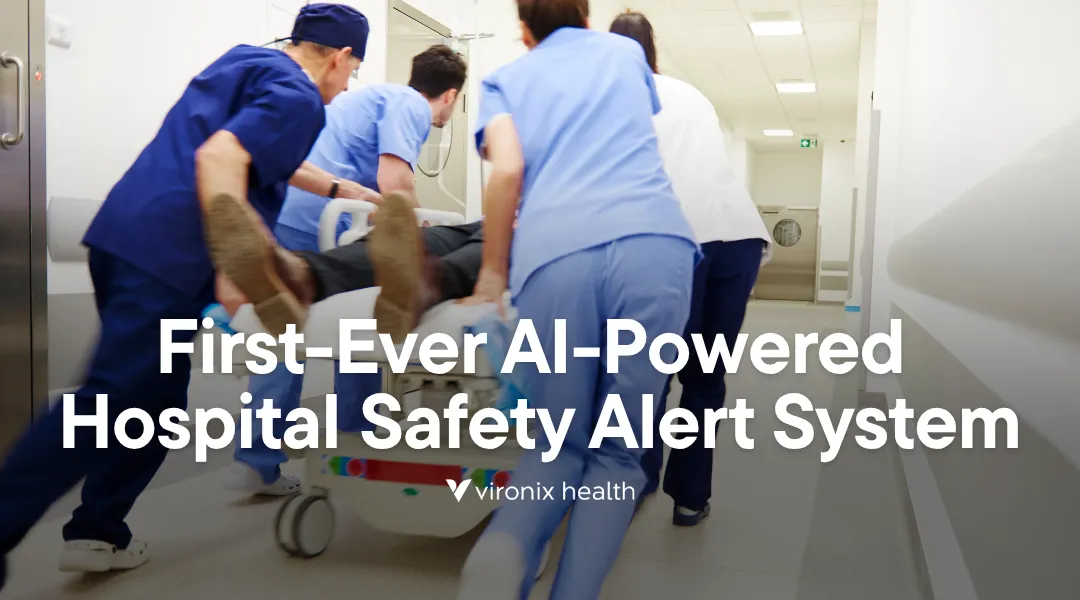 First-Ever AI-Powered Hospital Safety Alert System — Vironix
